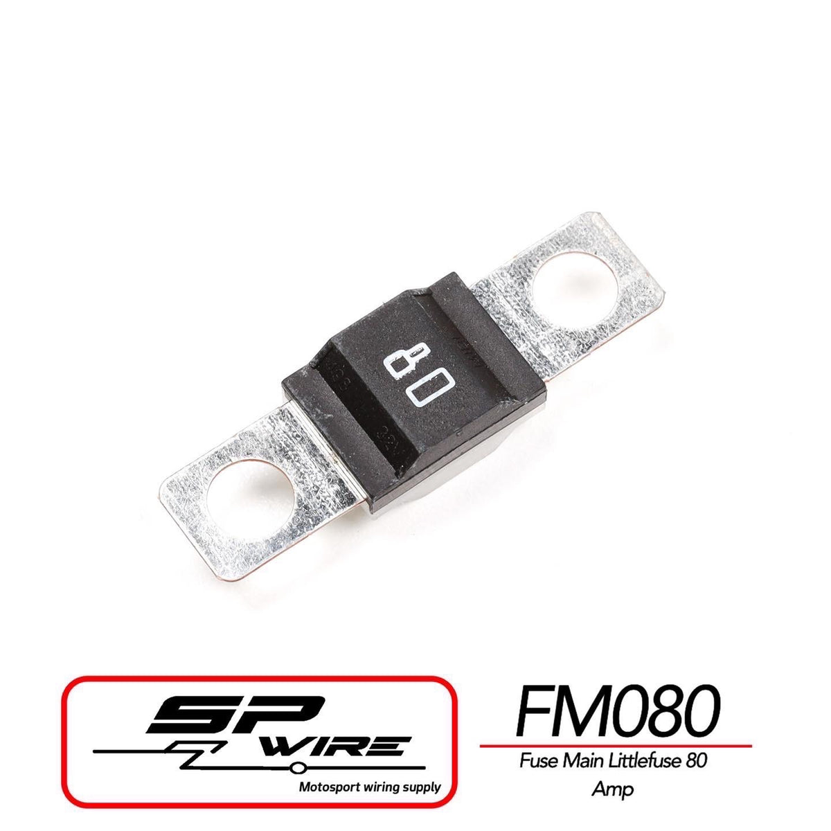 FM080 #FUSE MAIN 80AMP – spwire
